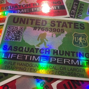 Holographic Sasquatch Yeti Bigfoot Hunting Permit Outdoors Fun Believe ...