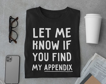 Appendix Removal Surgery Gift T-shirt Appendectomy - Etsy
