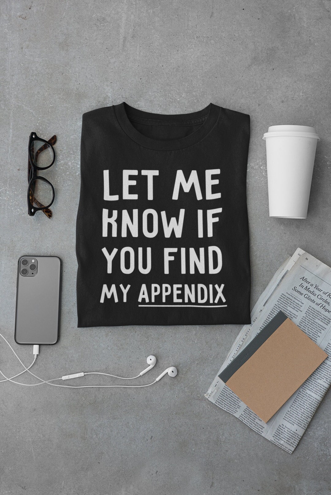 Funny Appendix Surgery Operation Gift - Unisex T-shirt Appendectomy ...