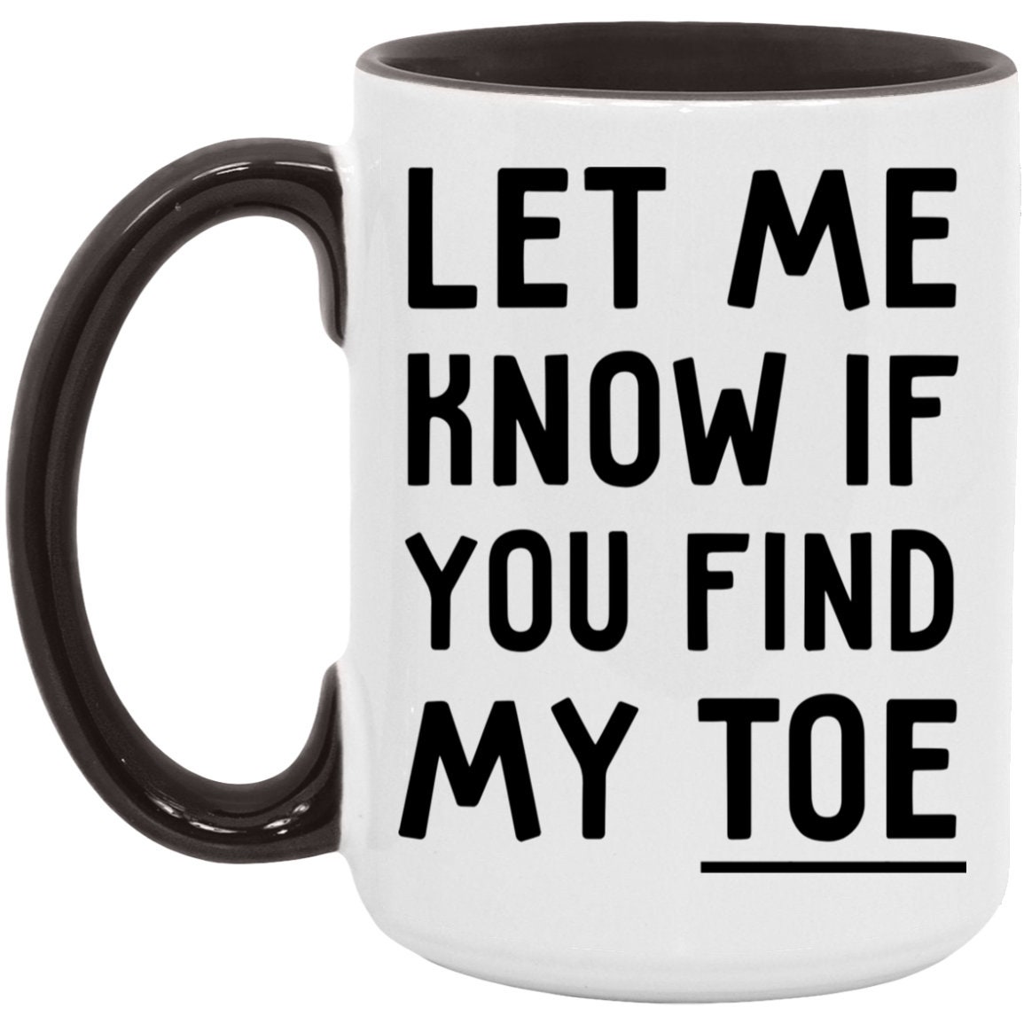 Funny Toe Amputation Surgery Operation Gift - Ceramic Mug Amputee Joke ...
