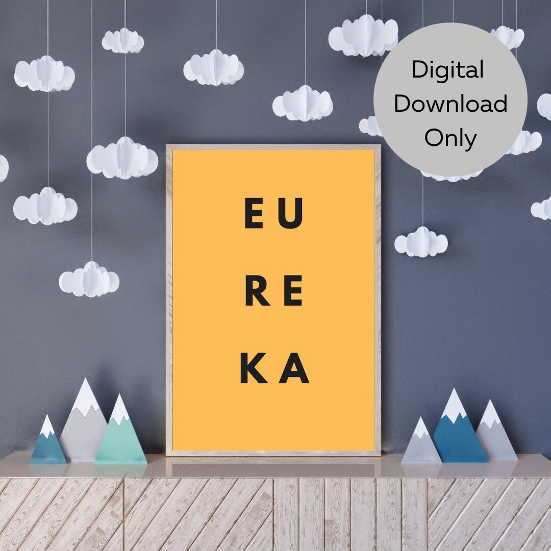 Eureka Poster, Quote Poster, Printable Wall Art, Science Poster ...