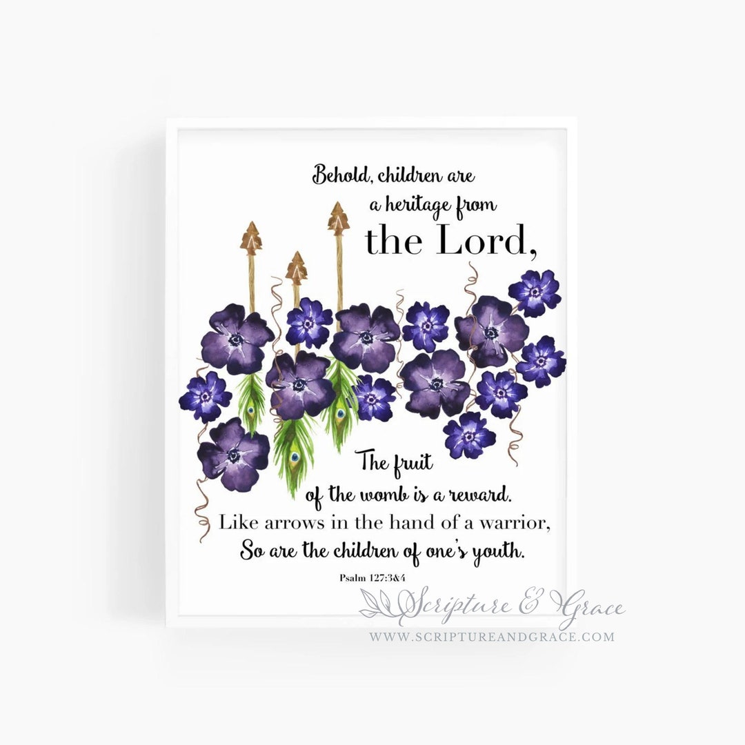Psalm 127:3-4 | Printed Wall Art, 8x10 Inches | Watercolor Flowers and ...