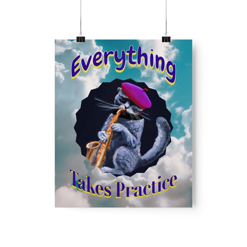 Inspirational Cat Poster Quote About Everything Takes Practice, Gift ...