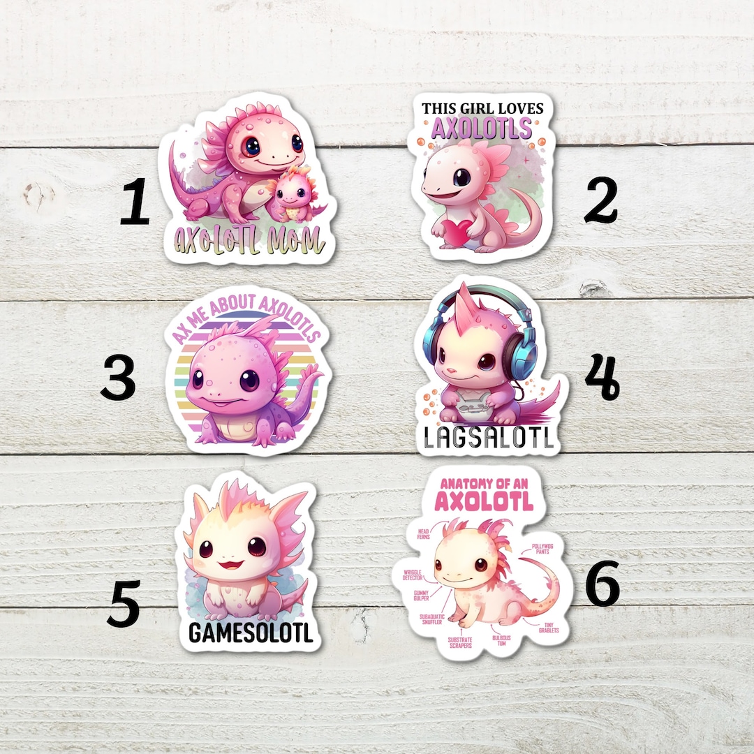 Axolotl Sticker With Saying, Fun Water-resistant Decals for Journals ...