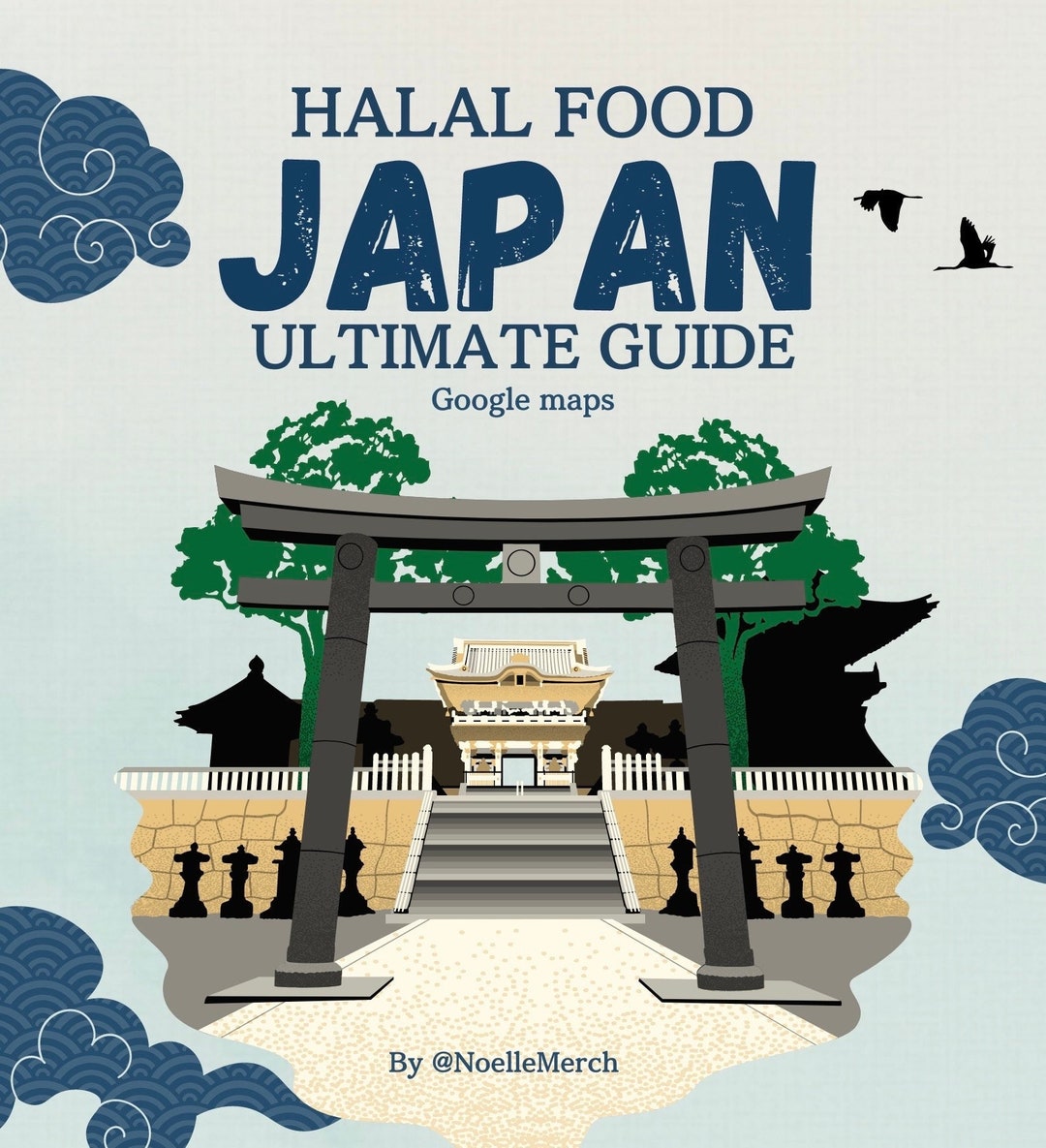 HALAL Food JAPAN Ultimate Travel Guide for Muslims and Travel Map in ...