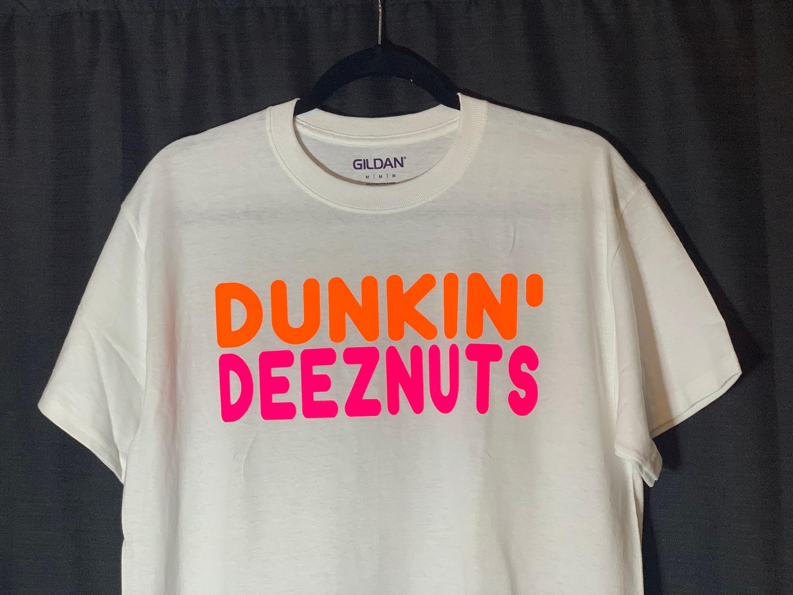 Dunkin' Shirt | Deez Nuts Shirt | Coffee Shirt | Dunkin Lover | Dunkin ...