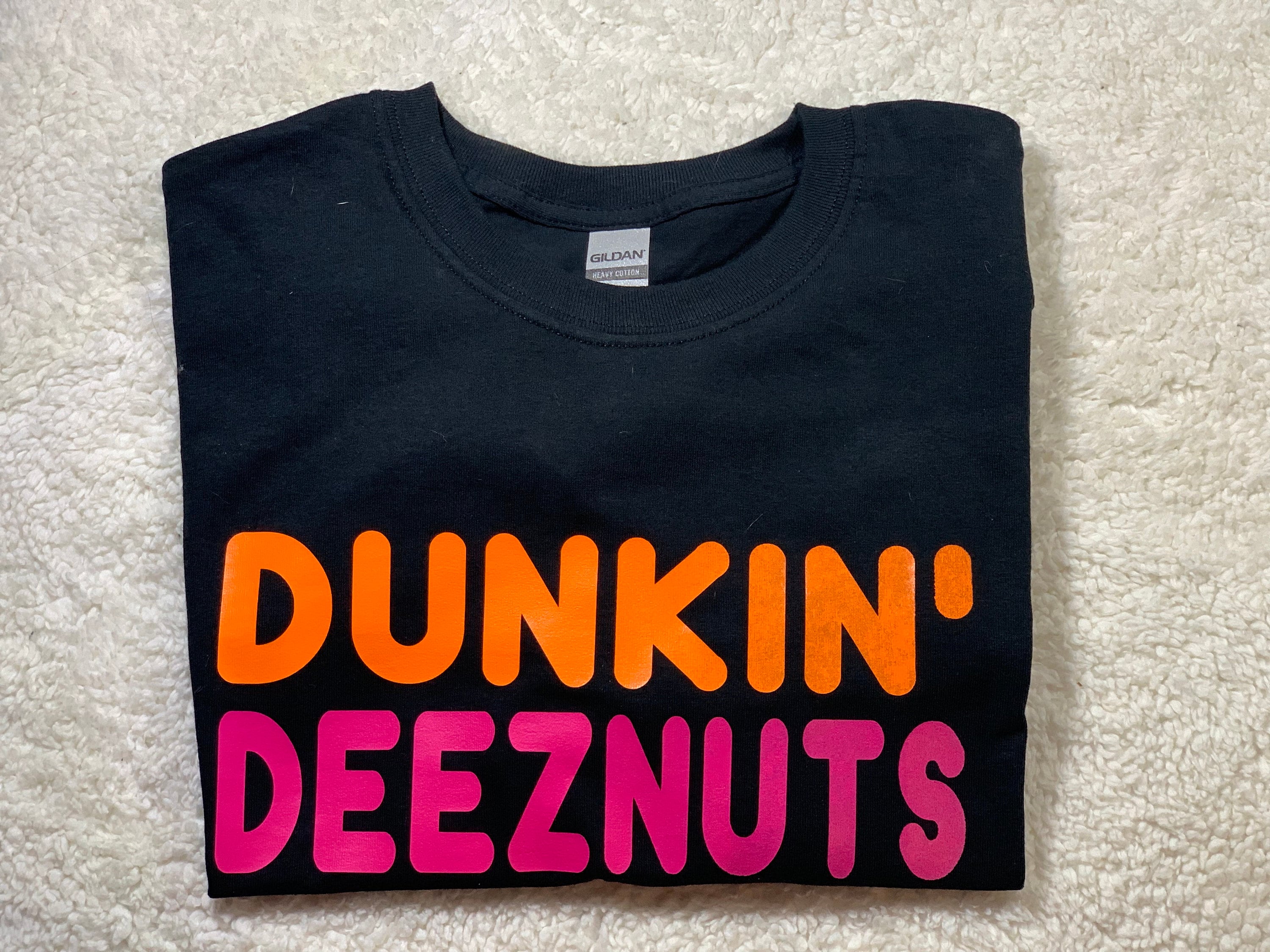 Dunkin' Shirt | Deez Nuts Shirt | Coffee Shirt | Dunkin Lover | Dunkin ...