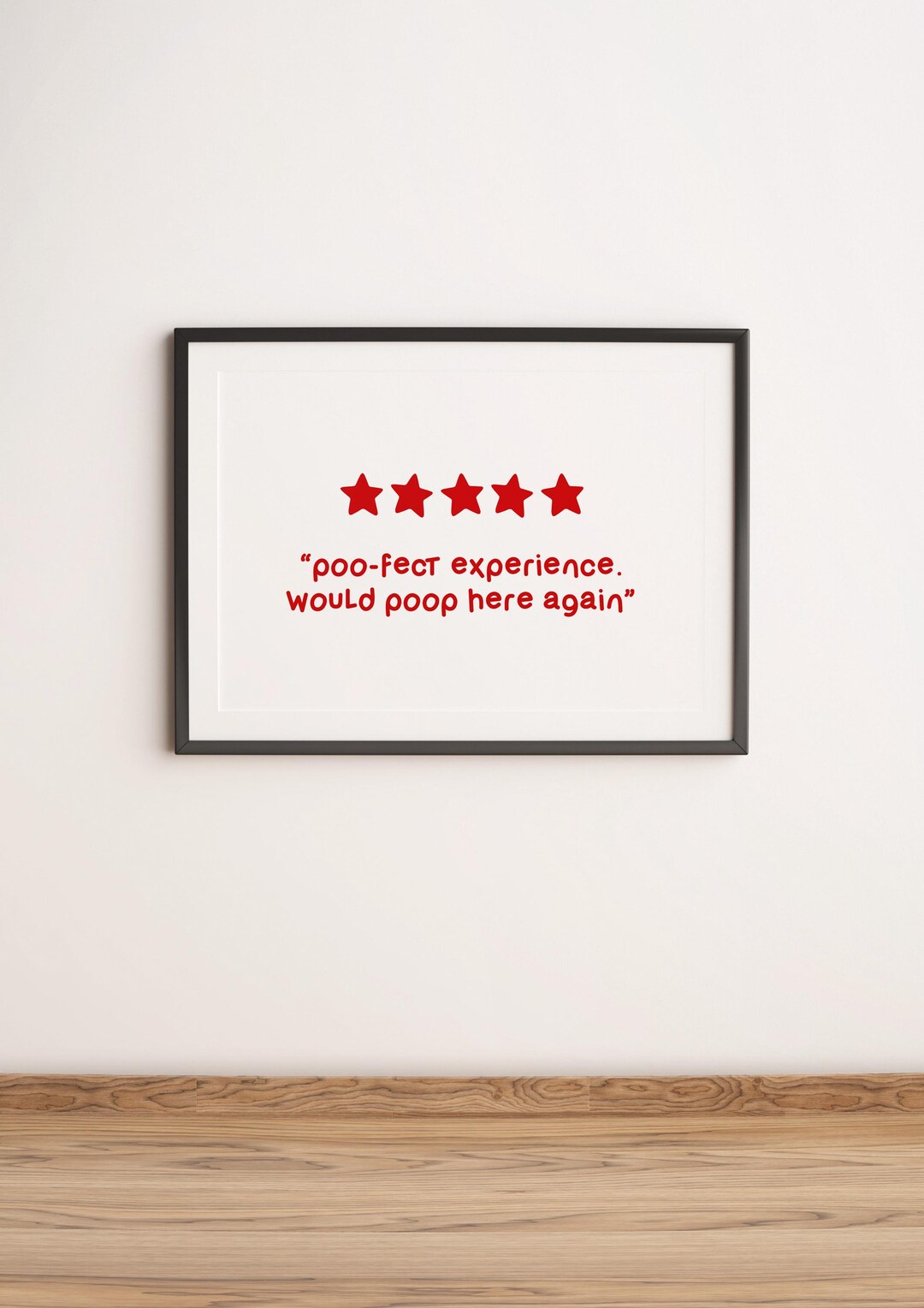 Poofect Experience. Would Poop Here Again. PHYSICAL PRINT, Bathroom ...