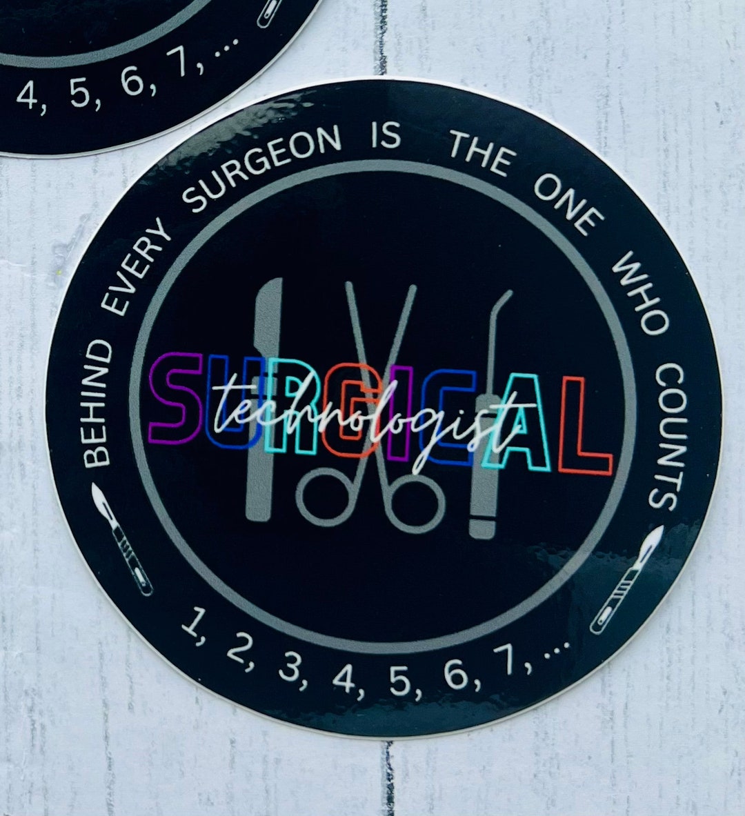 Surgical Technologist Sticker, OR Tech Sticker, Behind Every Surgeon ...