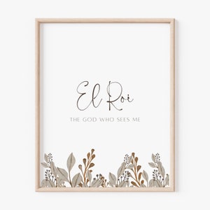 El Roi, the God Who Sees Me Print, El Roi Printable Wall Art, Genesis ...