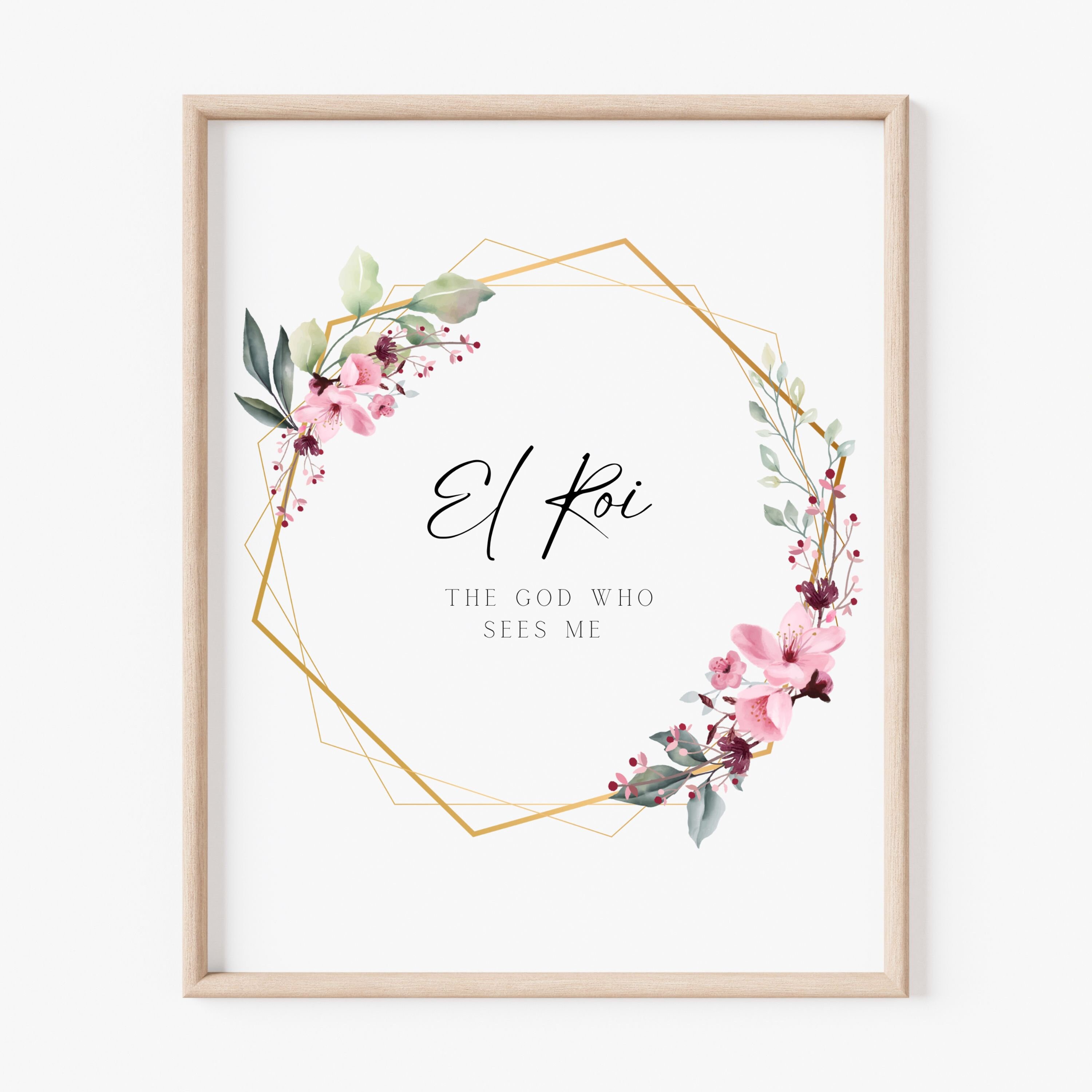 El Roi, the God Who Sees Me Print, El Roi Printable Wall Art, Genesis ...