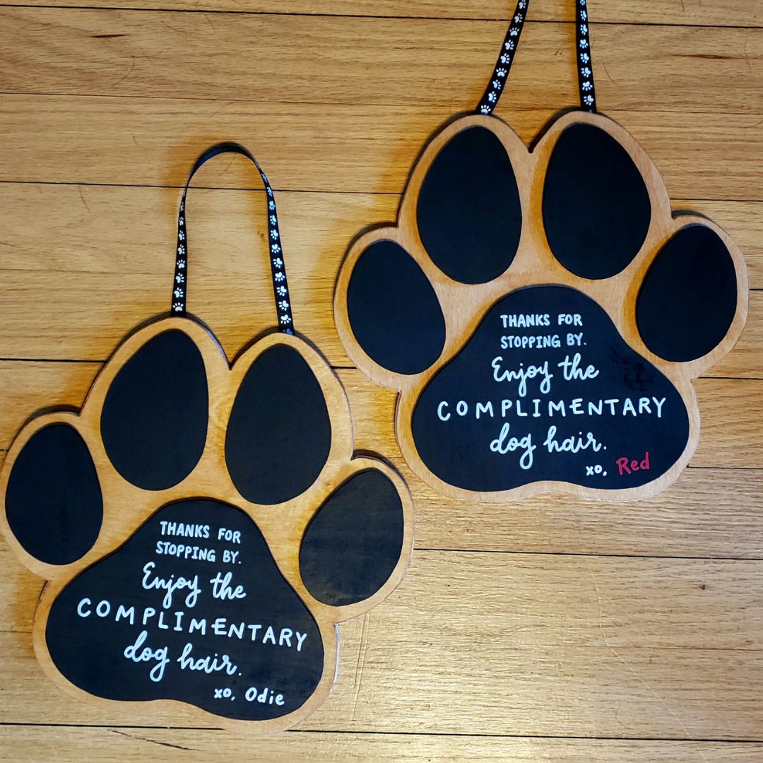 Personalized Paw Print Sign Complimentary Dog Hair Sign - Etsy