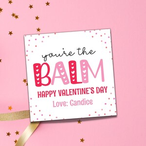 Valentines Lip Balm Tag, Girls Valentines Gifts, You're the Balm Tags ...