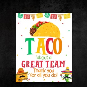 Taco Appreciation Sign, Staff Teacher Team Appreciation, Taco Bout ...