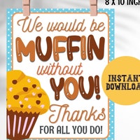 Teacher Appreciation Muffin Printable - Staff Appreciation Muffin Thank ...