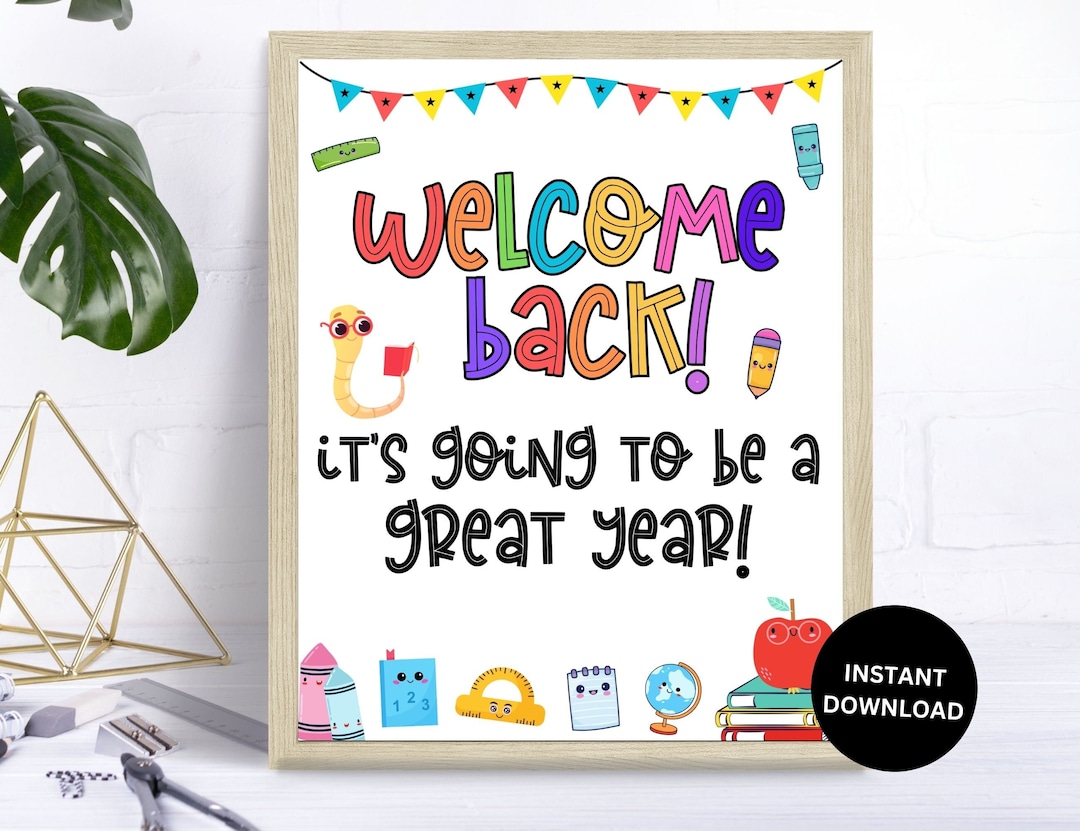Welcome Back to School Sign Printable, First Day of School Sign to ...