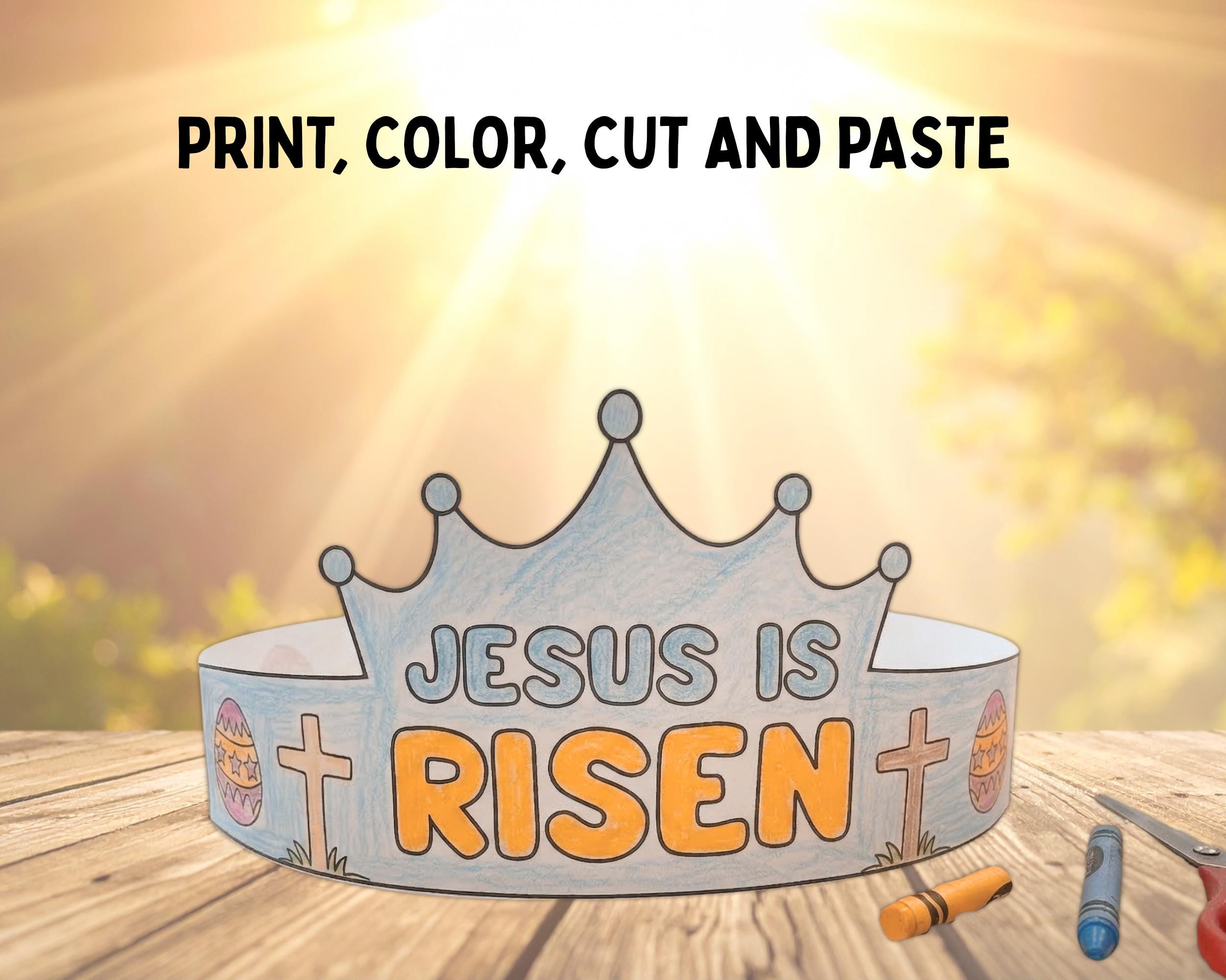 Easter Crown Craft Printable He is Risen Crown, Preschool Easter ...