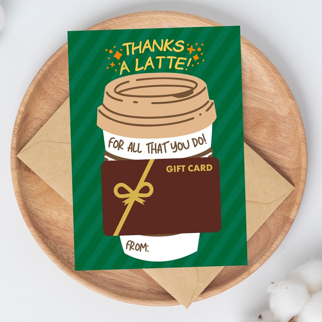 Thanks A Latte Coffee Gift Card Holder Printable, Staff Teacher ...