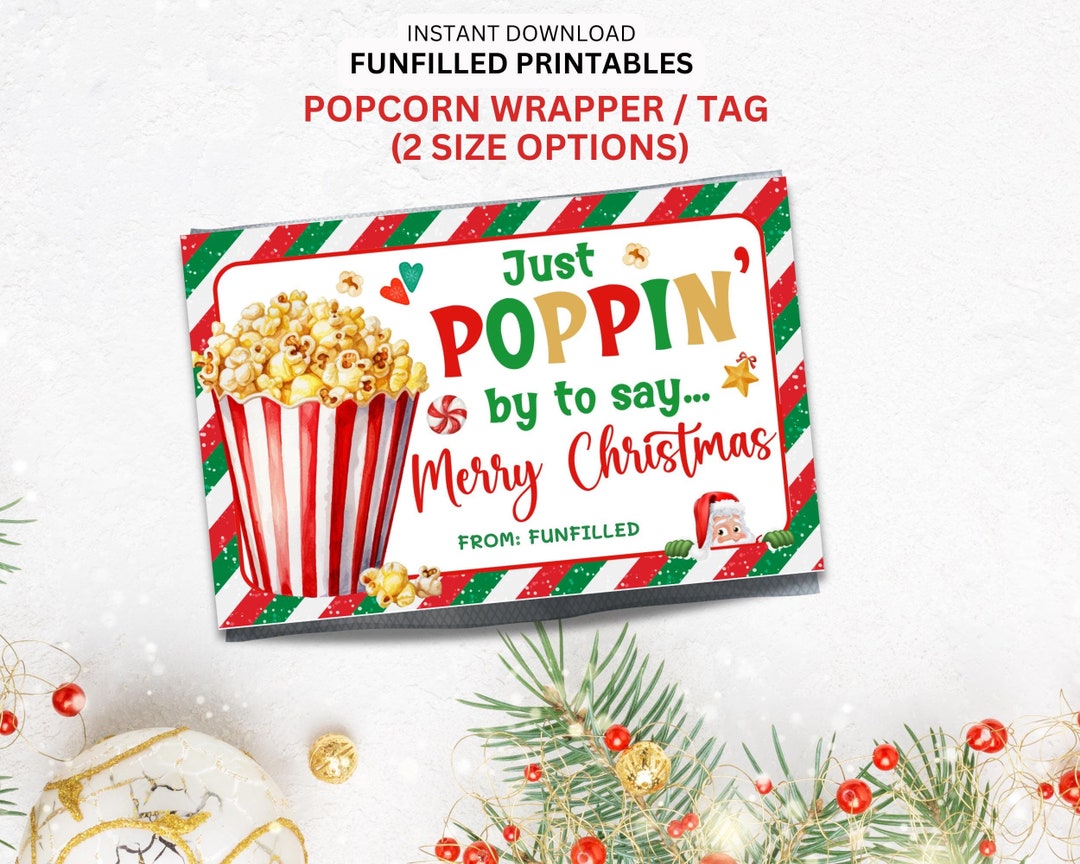 Christmas Popcorn Wrapper Printable, Poppin Christmas Tag, Popcorn Gift ...