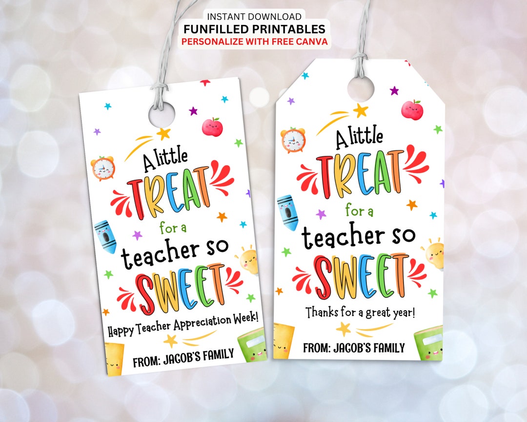 Teacher Treat Tag, Sweet Treat Teacher Appreciation Tag, End of Year ...