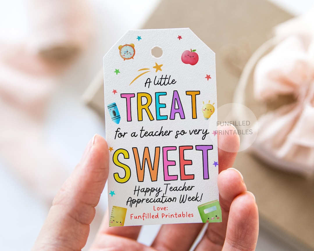 Teacher Appreciation Week Tags, Sweet Treat Gift Tag, Thank You Teacher ...
