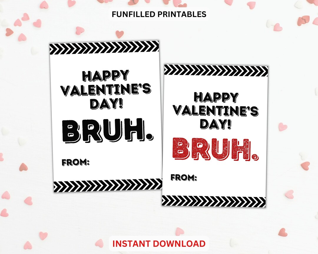 Bruh Valentines Card Printable, Teen Tween Boys Classroom Valentines ...