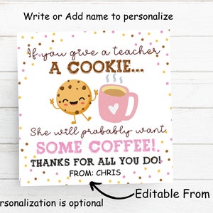 If You Give a Teacher A Cookie Gift Tags Printable, Teacher ...
