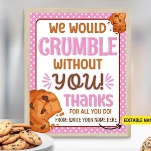 Crumbles Cookie Sign, Cookie Thank You Print, Employee Teacher ...