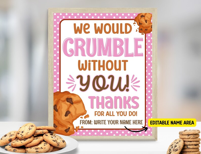 Crumbles Cookie Sign, Cookie Thank You Print, Employee Teacher ...