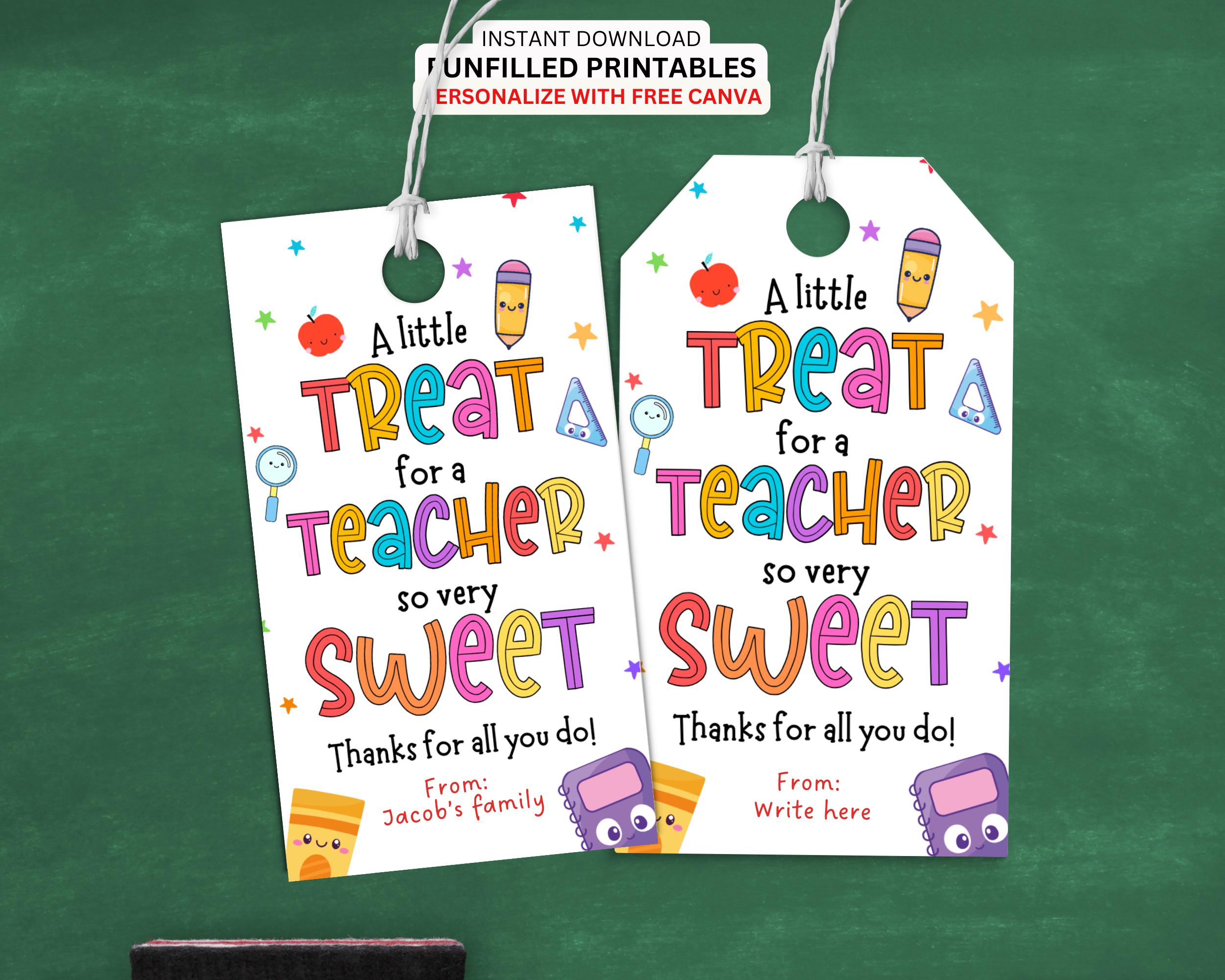 Sweet Treat Teacher Appreciation Tags, Thank You Teacher Gift Tags, End ...