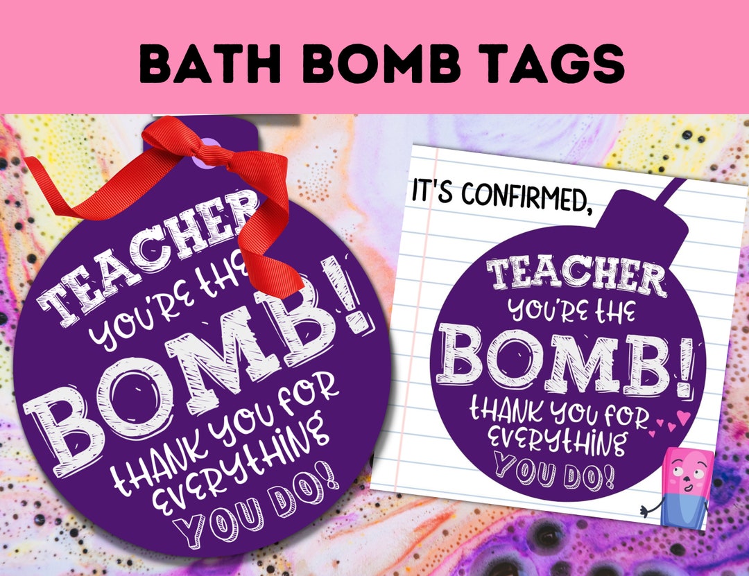 Teacher Appreciation Tag Bath Bomb You're the Bomb Tags - Etsy