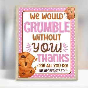 Crumbles Cookie Sign, Cookie Thank You Print, Employee Teacher ...
