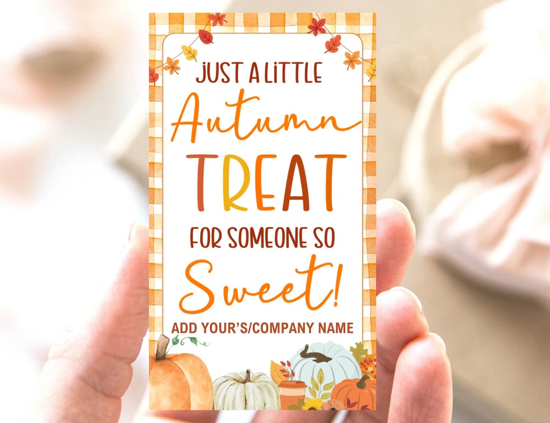 Autumn Treat Tag, Fall Favor Tags, Fall Staff Appreciation Tags, Treat ...
