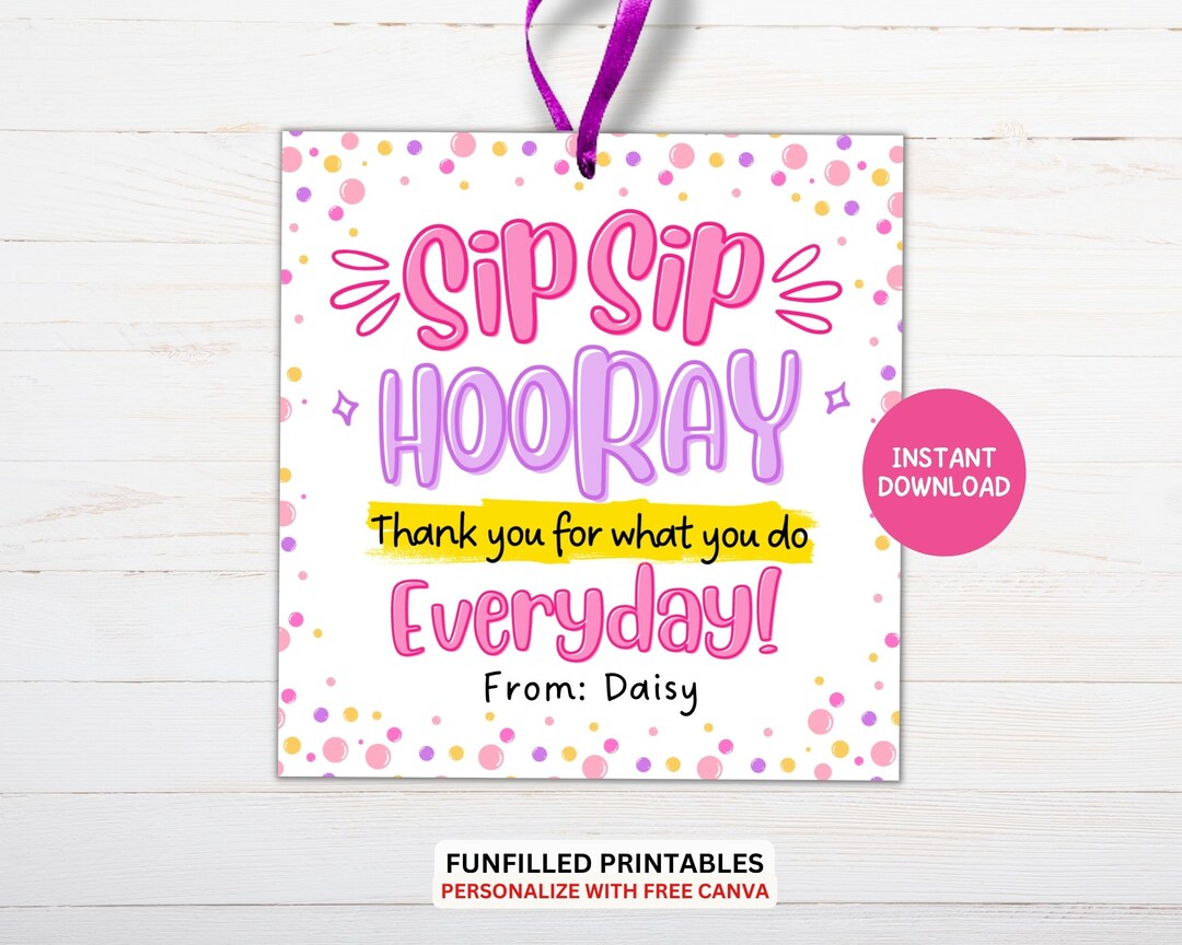 Sip Sip Hooray Appreciation Gift Tag, Sip Sip Hooray Teacher Gift Tag ...