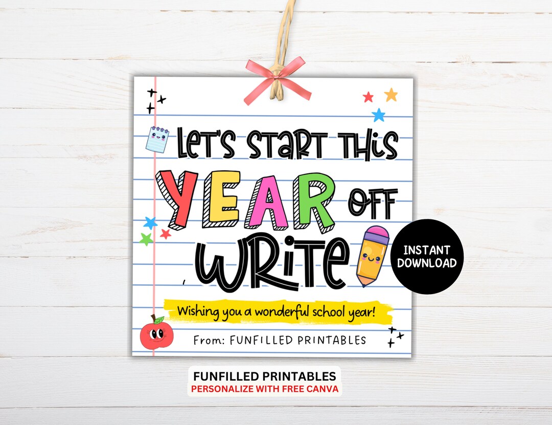 Back to School Start the Year off Write Gift Tag, First Day of School ...