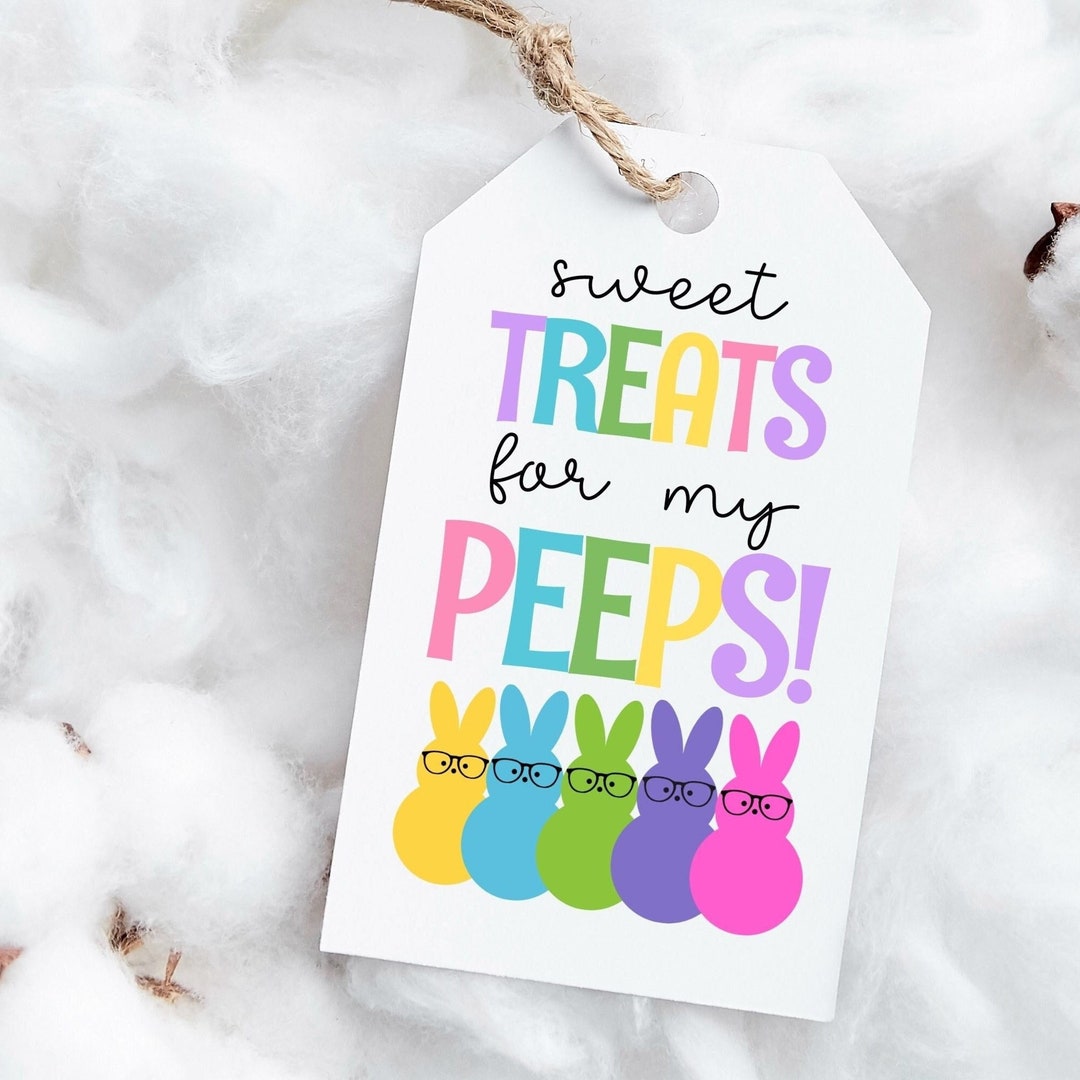 Treats for My Peeps Tag, Easter Peeps Treat Bag Tag Printable, Peeps ...