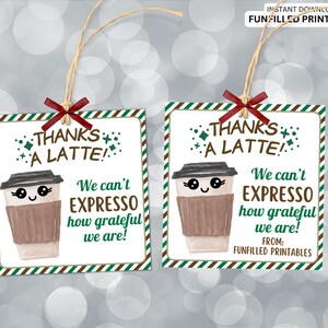 Thanks A Latte Coffee Gift Tag, Coffee Thank You Tag, Employee Staff ...