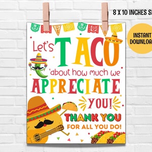 Taco Appreciation Sign, Taco About Teacher Staff Employee Appreciation ...
