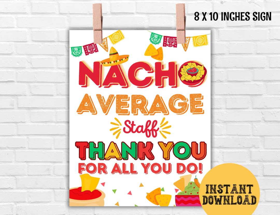 Nacho Appreciation Sign, Mexican Inspired Nacho Bar Printable Sign ...