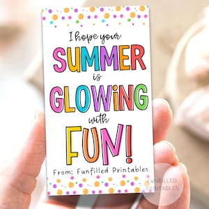 Hope Your Summer is Glowing With Fun Glow Bracelet Tag, End of School ...