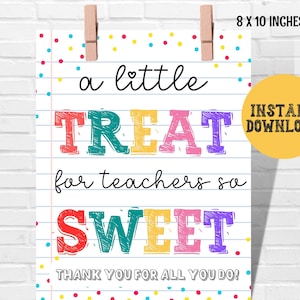 Teacher Sweet Treat Sign Printable, Teacher Appreciation Thank You ...