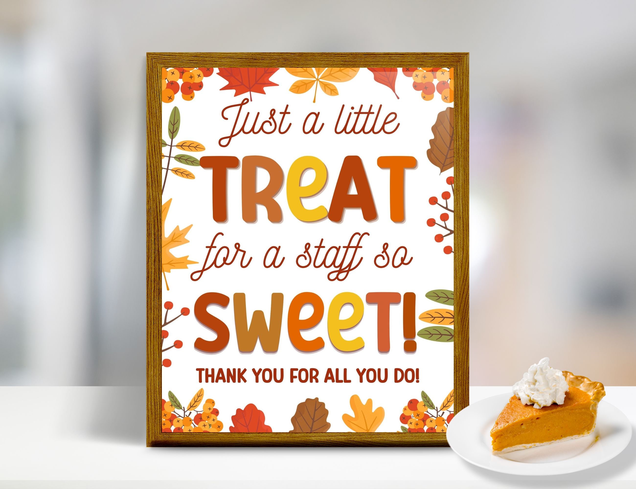 Fall Staff Appreciation Sign, Autumn Thank You for All You Do Treat ...