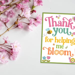 Thank You for Helping Me Bloom Tag Printable, Teacher Appreciation ...