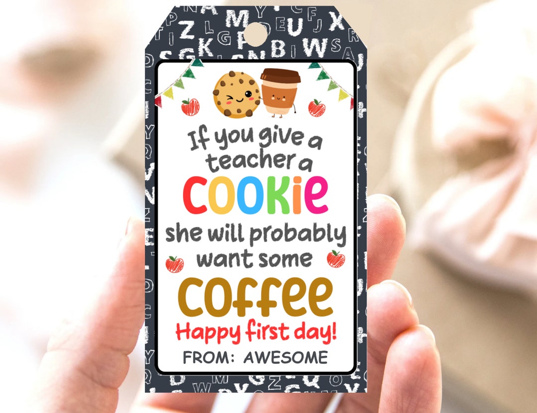 Back to School Tags, First Day of School Teacher Cookie Coffee Gift Tag ...