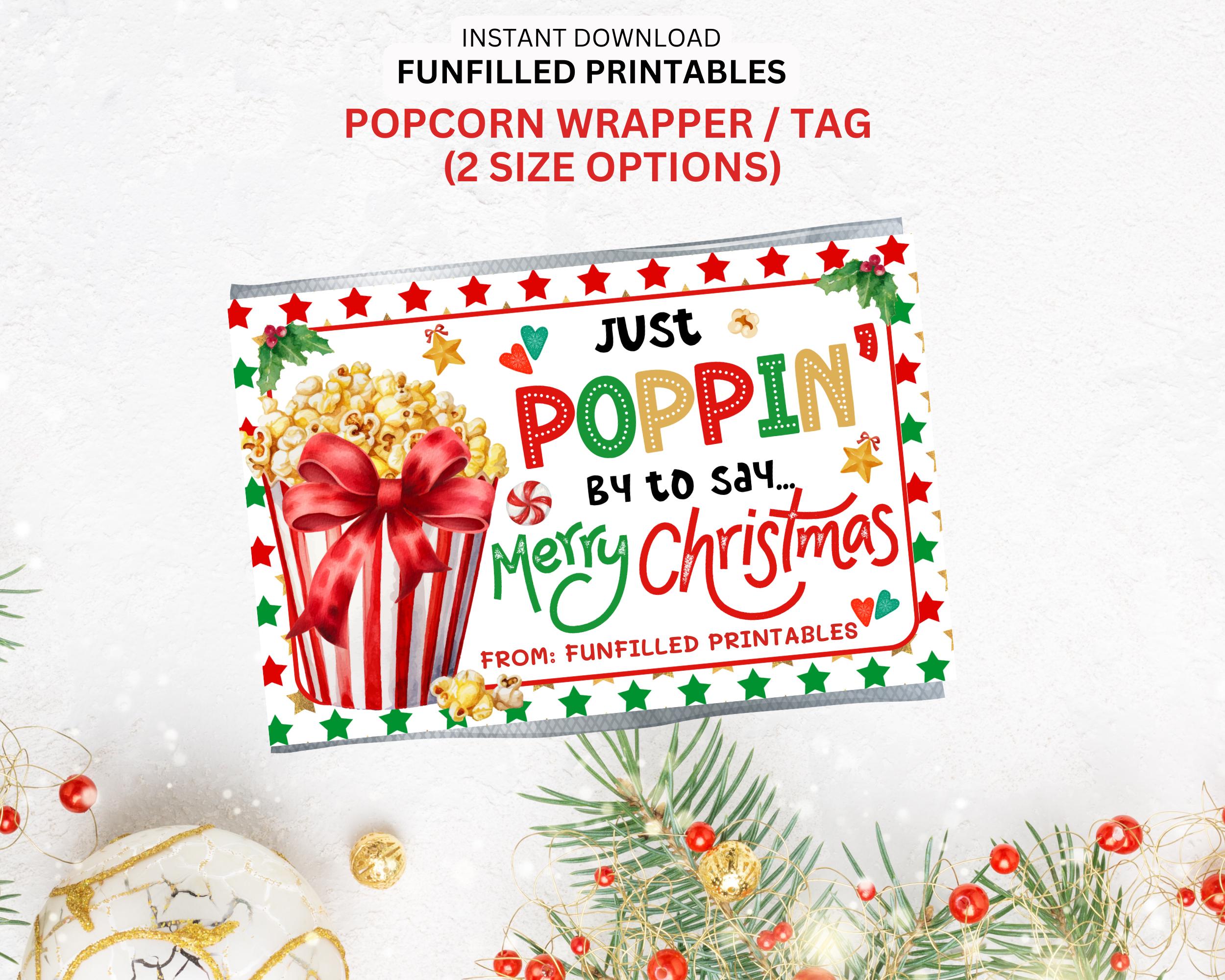 Christmas Popcorn Wrapper Template Printable, Poppin Christmas Popcorn ...