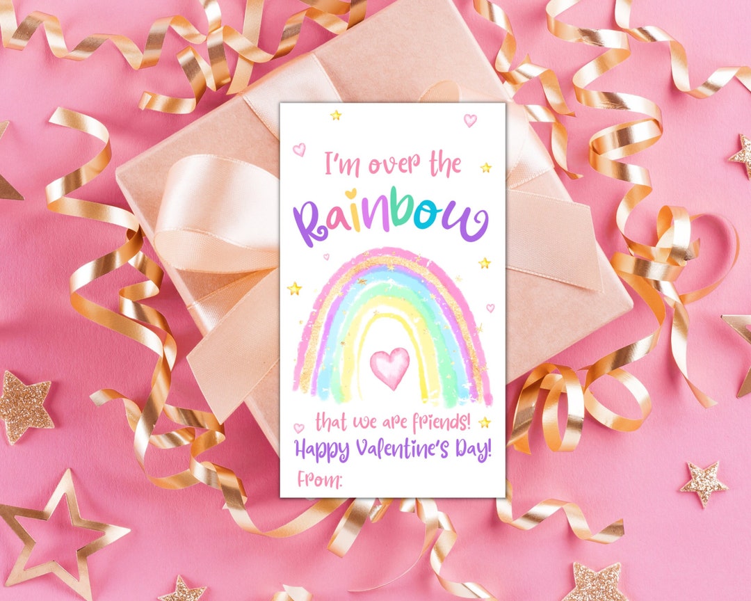I'm Over the Rainbow Valentine Tag, Girls Valentines, Printable ...
