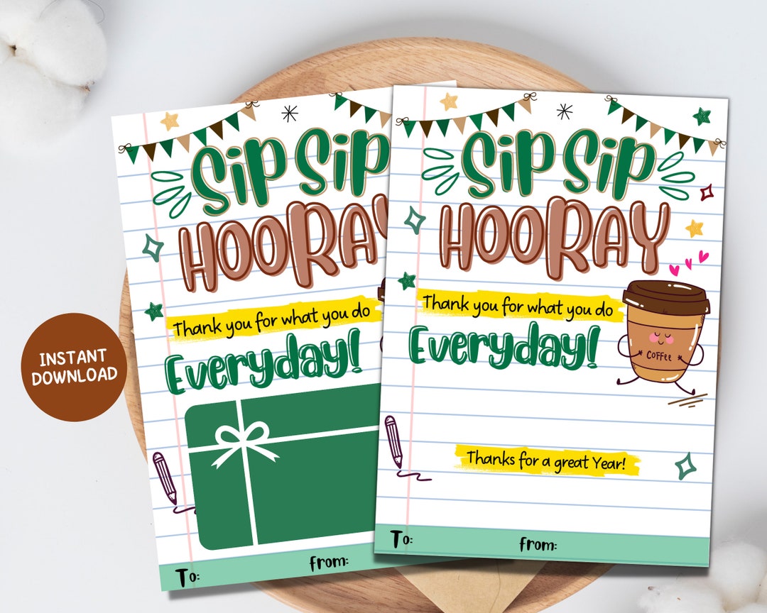 Sip Sip Hooray Teacher Coffee Gift Card Holder, End of School Year ...