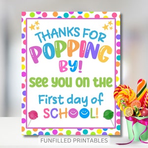 Thanks for Popping by Printable Sign, Meet the Teacher Student Lollipop ...