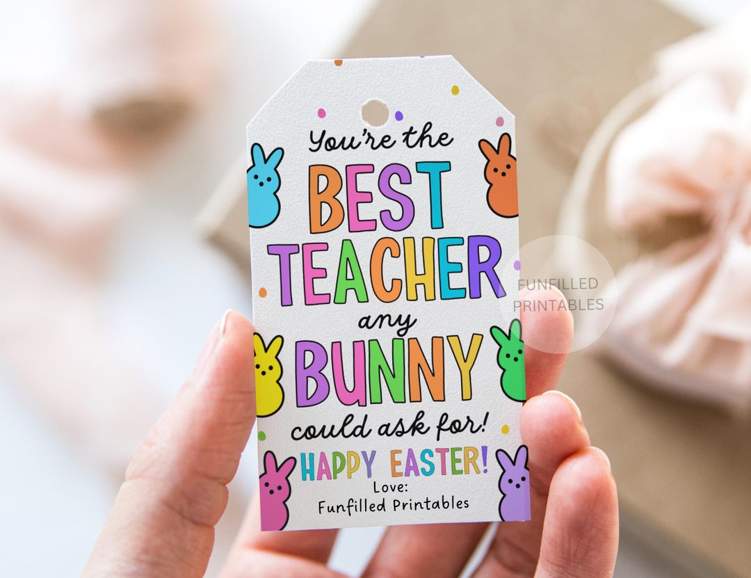 Teacher Easter Gift Tag, Appreciation Tag, Printable Easter Teacher Tag ...