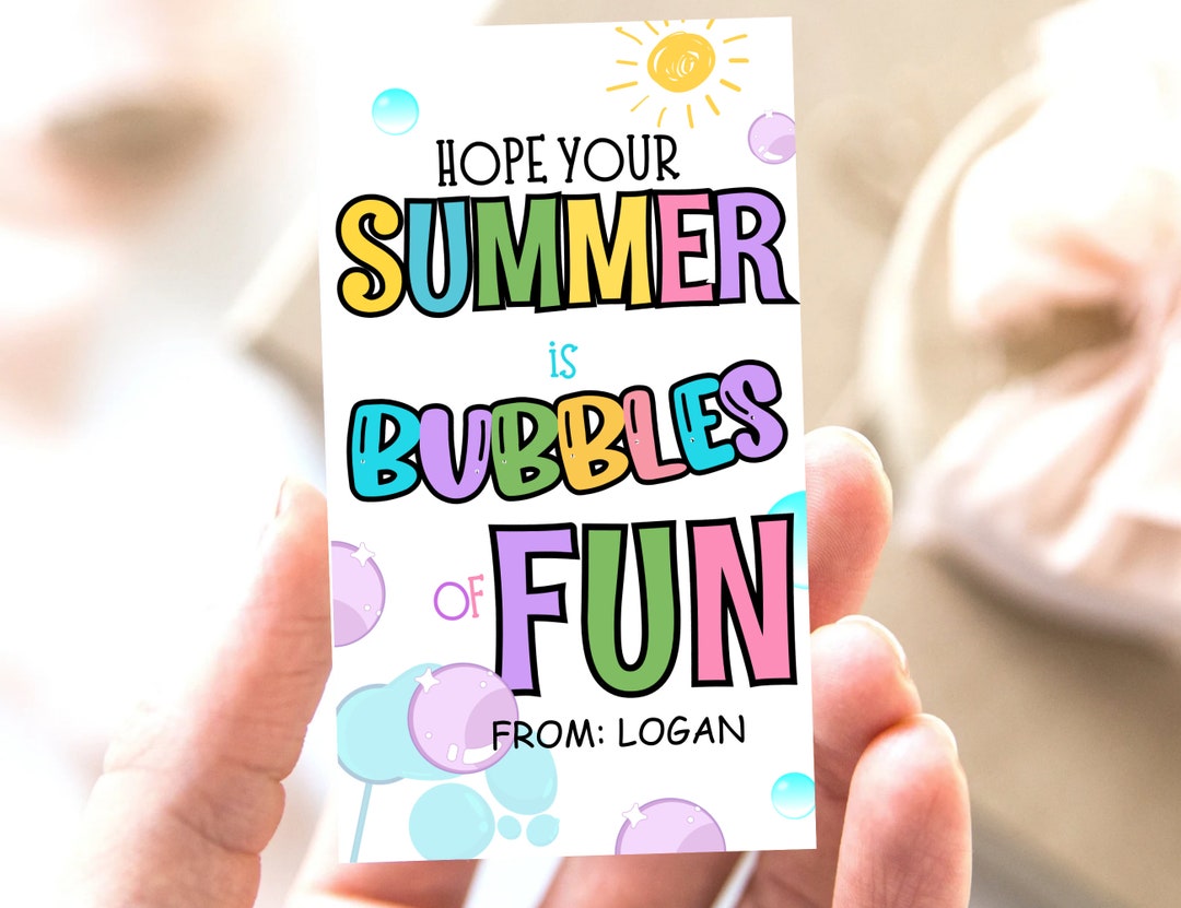 Summer Bubbles Gift Tag, End of School Year Bubble Tag, Summer Bubbles ...